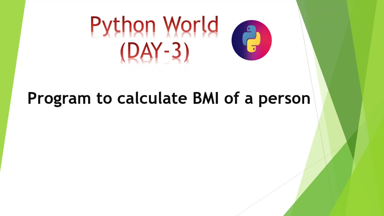 Program To Calculate BMI Of A Person YouTube Program To Calculate BMI Of A Person YouTube