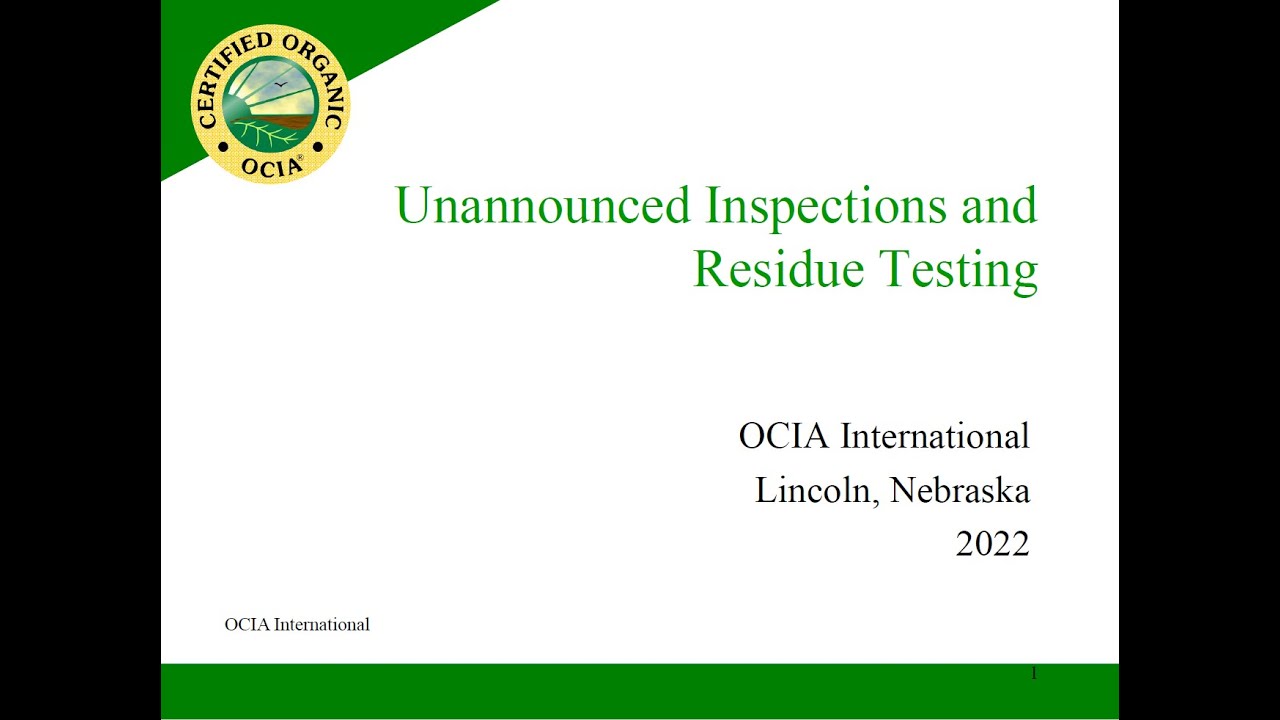 Unannounced Inspections and Residue Testing - YouTube