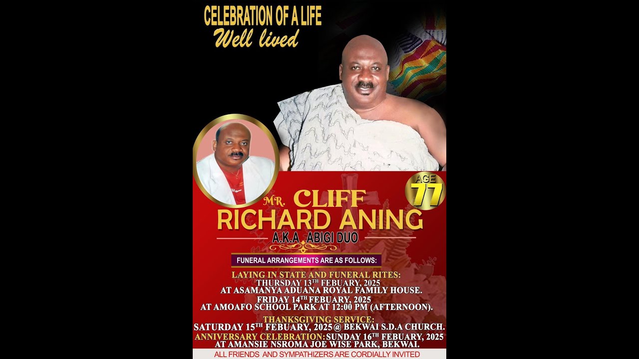 FINAL FUNERAL OF THE LATE MR CLIFF RICHARH ANING @AMOAFOA BEKWAI - YouTube