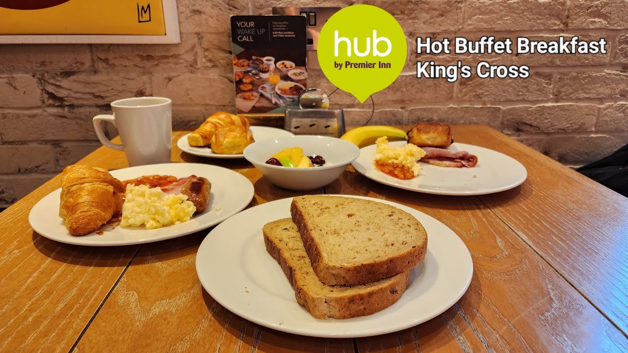 Buffet Hot Breakfast at Lounge Cafe Bar in hub by Premier Inn London ...