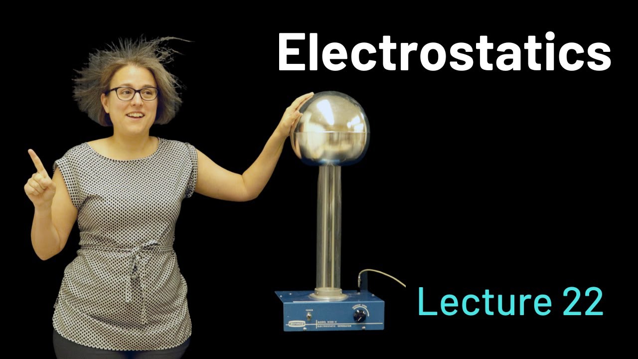 Lecture 22: Electrostatics - YouTube