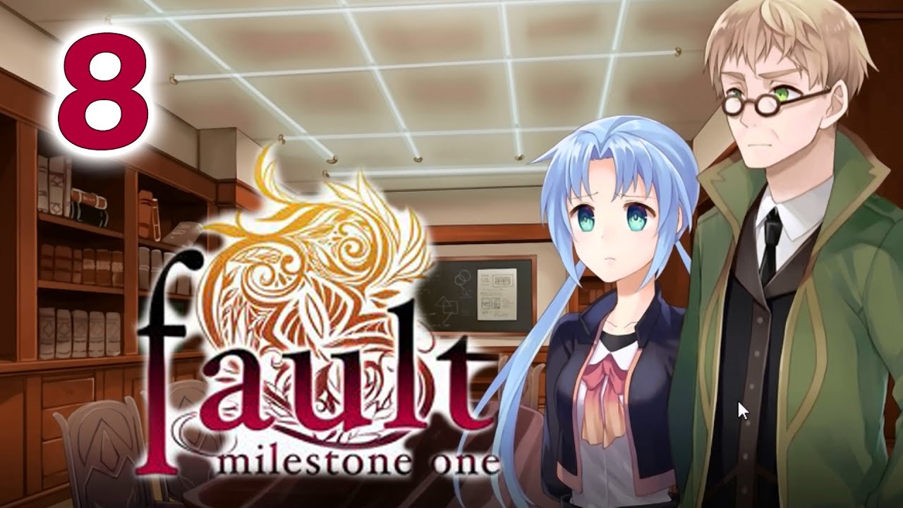 FAULT MILESTONE ONE | Part 8 - YouTube