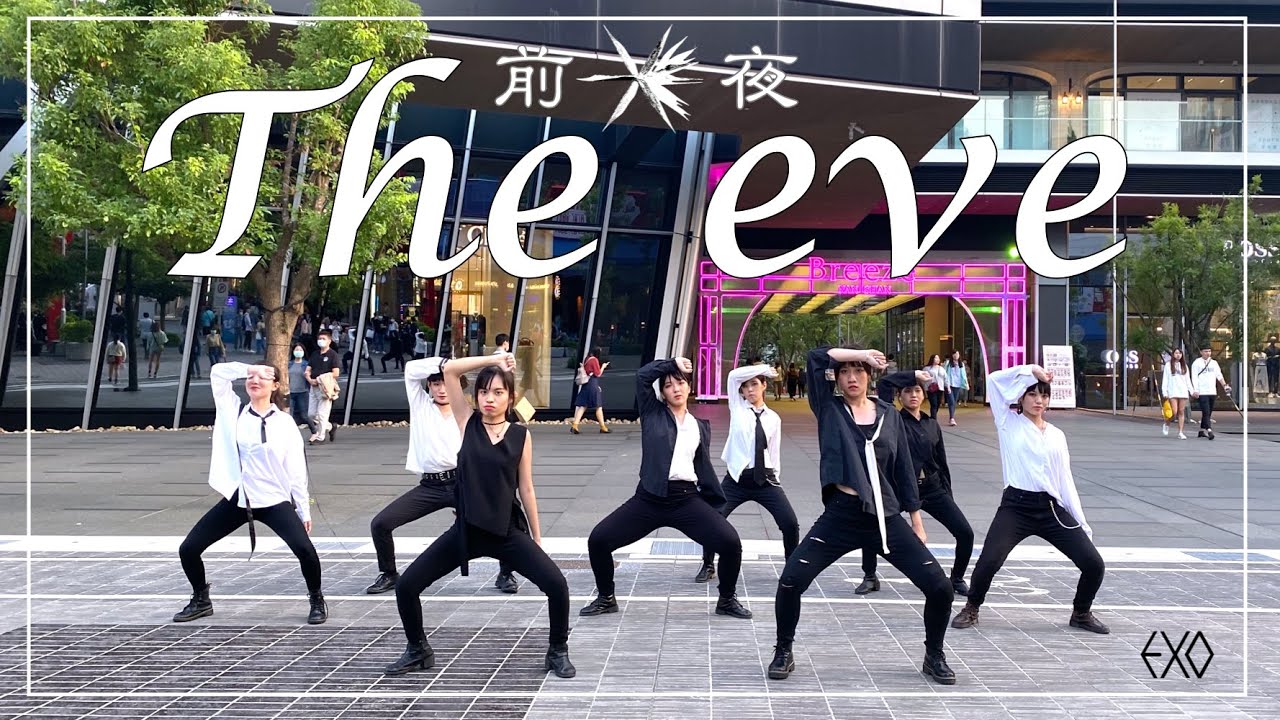 [KPOP IN PUBLIC] EXO (엑소) - The Eve (전야) (前夜) Dance Cover by Biaz from ...