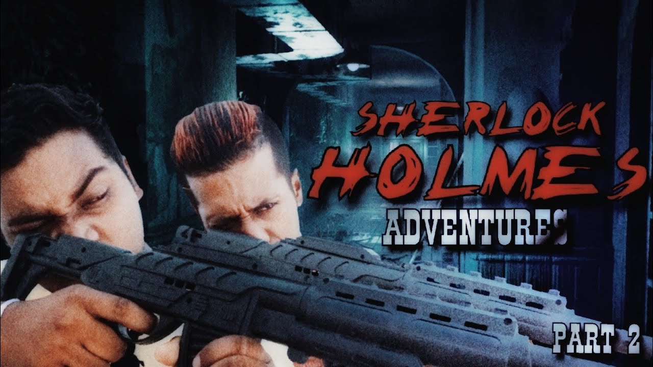 Sherlock Holmes { Episode 2 } - YouTube