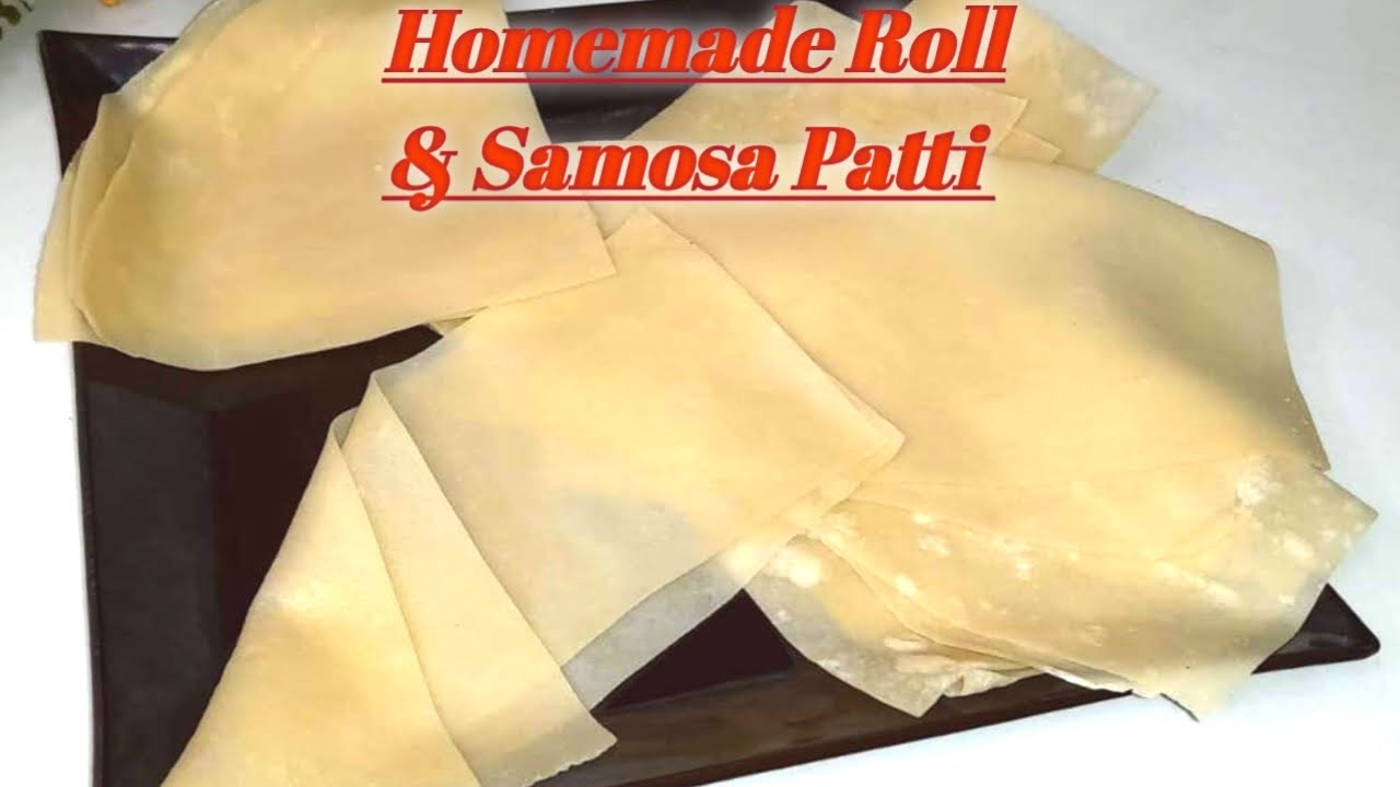 Homemade Roll & Samosa Patti Recipe Only 3 Ingredients (Ramzan Recipe ...