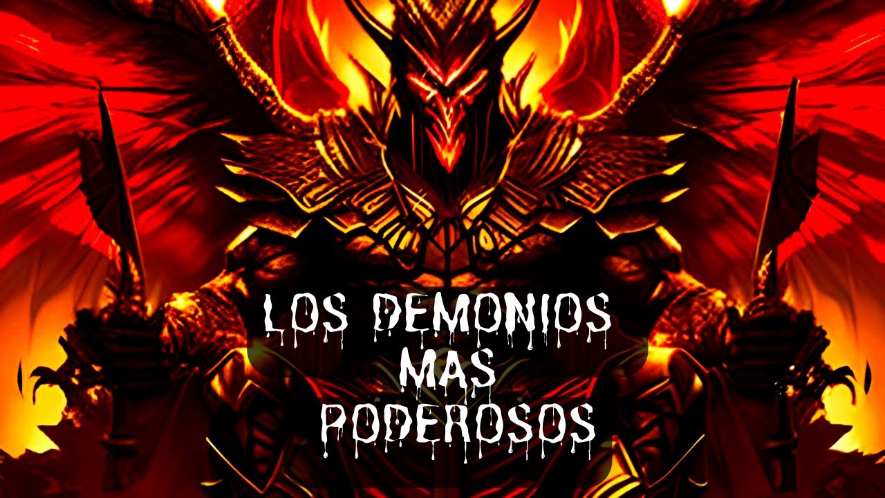 TOP DE PODER: Los 7 demonios mas poderosos del infierno - YouTube