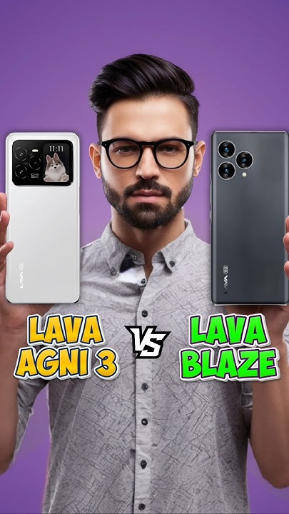LAVA Agni 3 Vs LAVA Blaze Curve #shorts #short #lava #lavaagni2 #lavablaze2 #lavaagni3 # ...