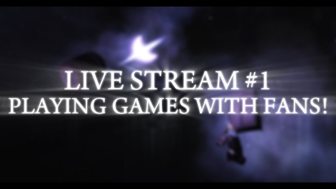 LIVE STREAM #1 [PLAYING GAMES WITH VIEWERS] LIVE! - YouTube