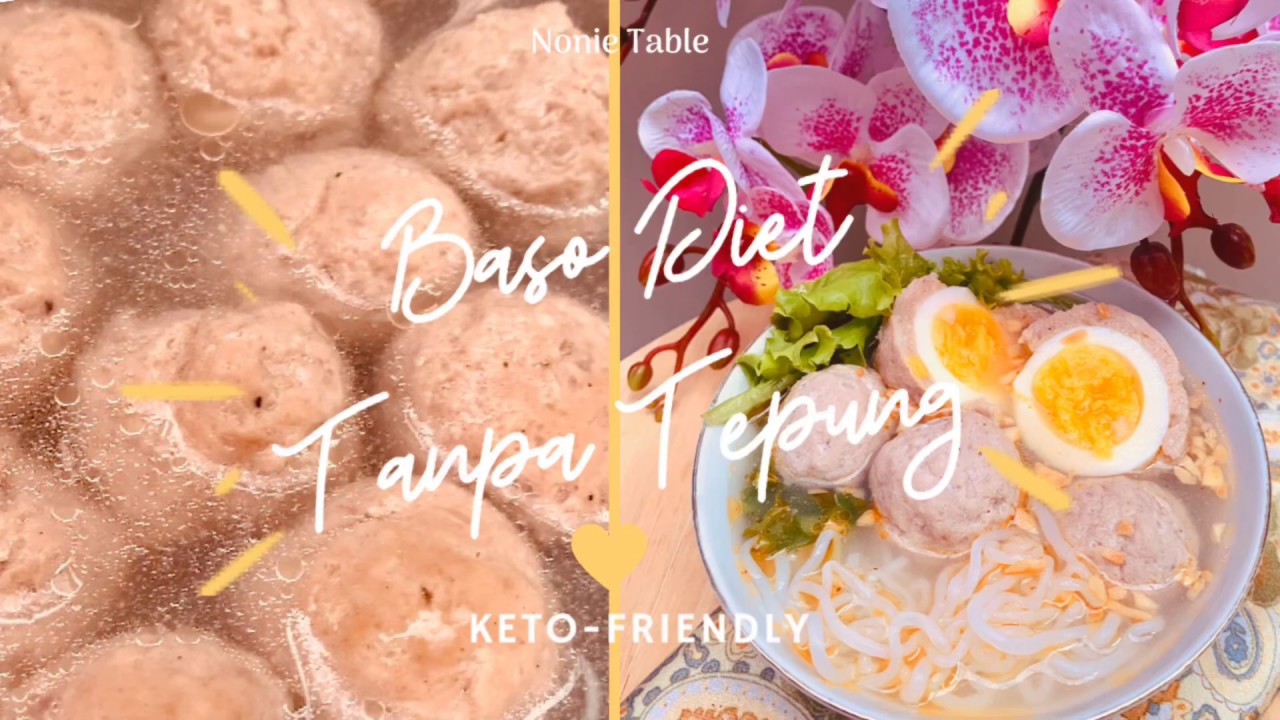 Baso Diet Tanpa Tepung ( FLOURLESS MEATBALL) Keto, Low carb & DEBM ...