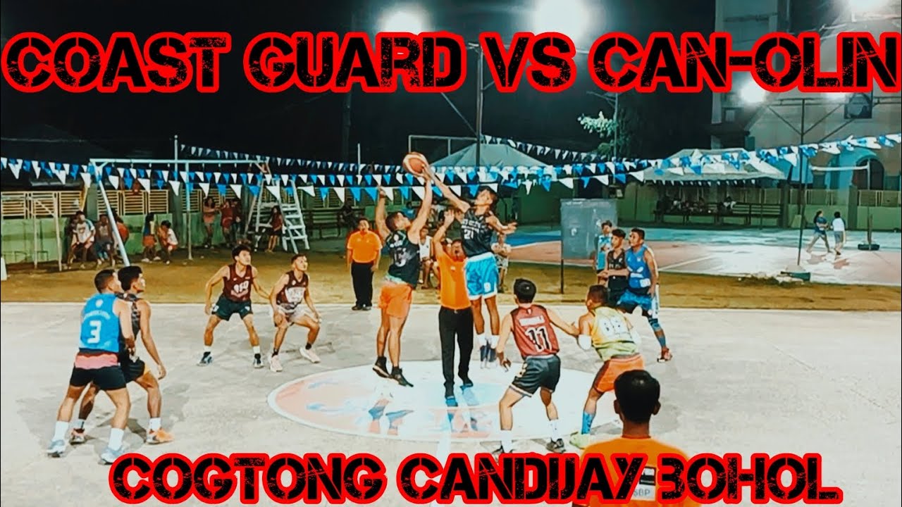 Bball Serye | Coast Guard-Candijay VS Can-olin | Cogtong Candijay Bohol ...