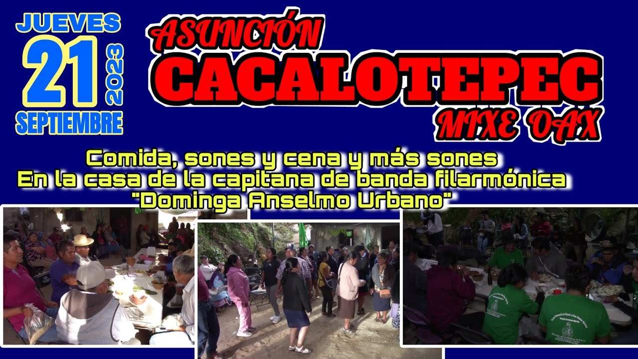 Asunción Cacalotepec Mixe, comida y sones en la casa de la capitanía ...