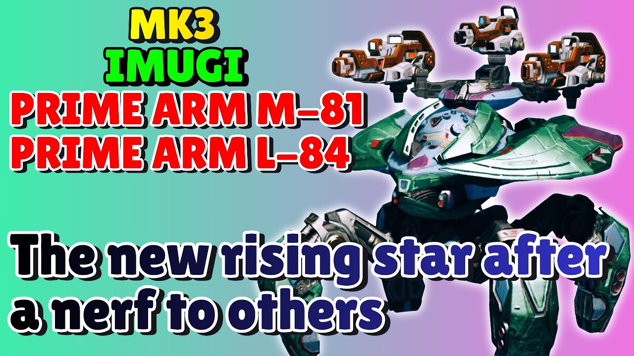 Why Imugi Is Now a Top Meta Robot! Prime ARM Build - War Robots ...