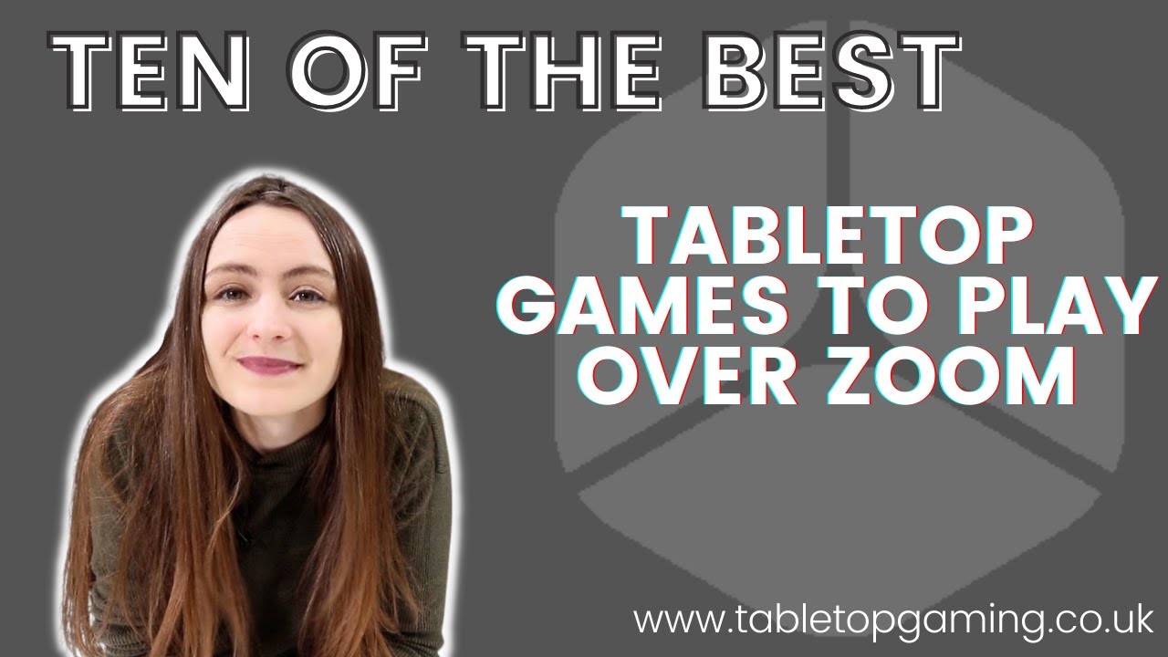 Ten of the Best: Games to Play Over Zoom/Video Chat | Tabletop Gaming ...