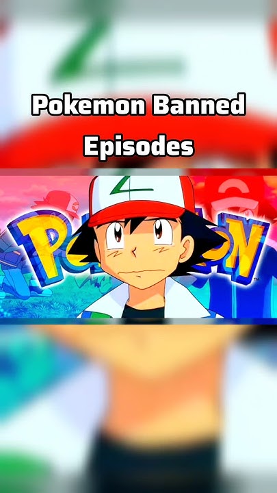 POKEMON BANNED EPISODES #shorts #pokemon - YouTube