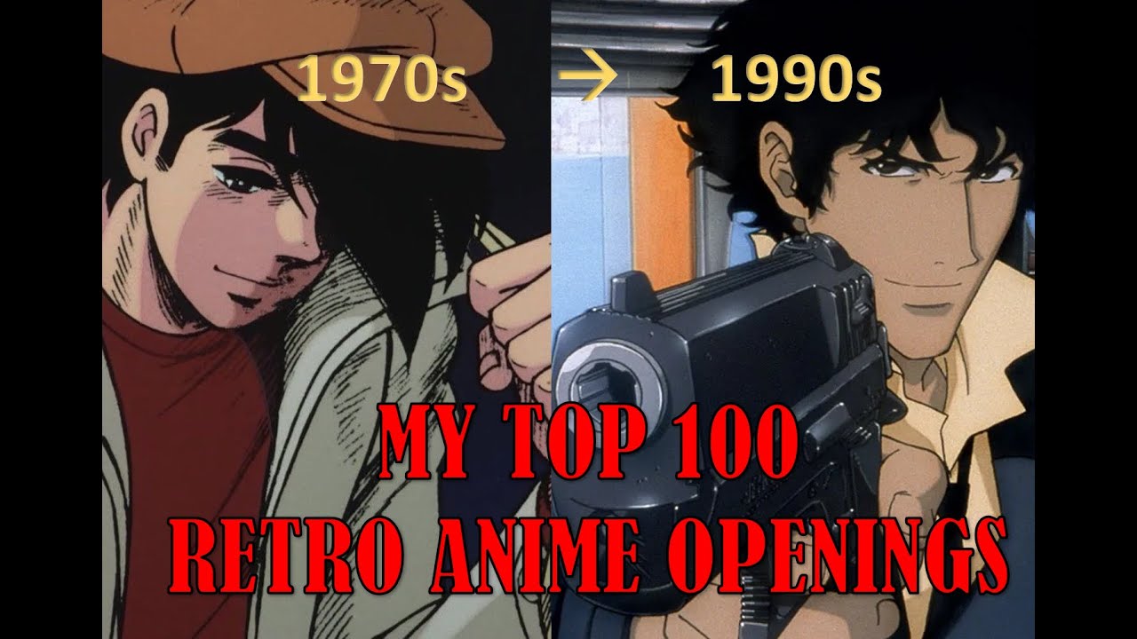 Top 100 Retro Anime Openings - YouTube