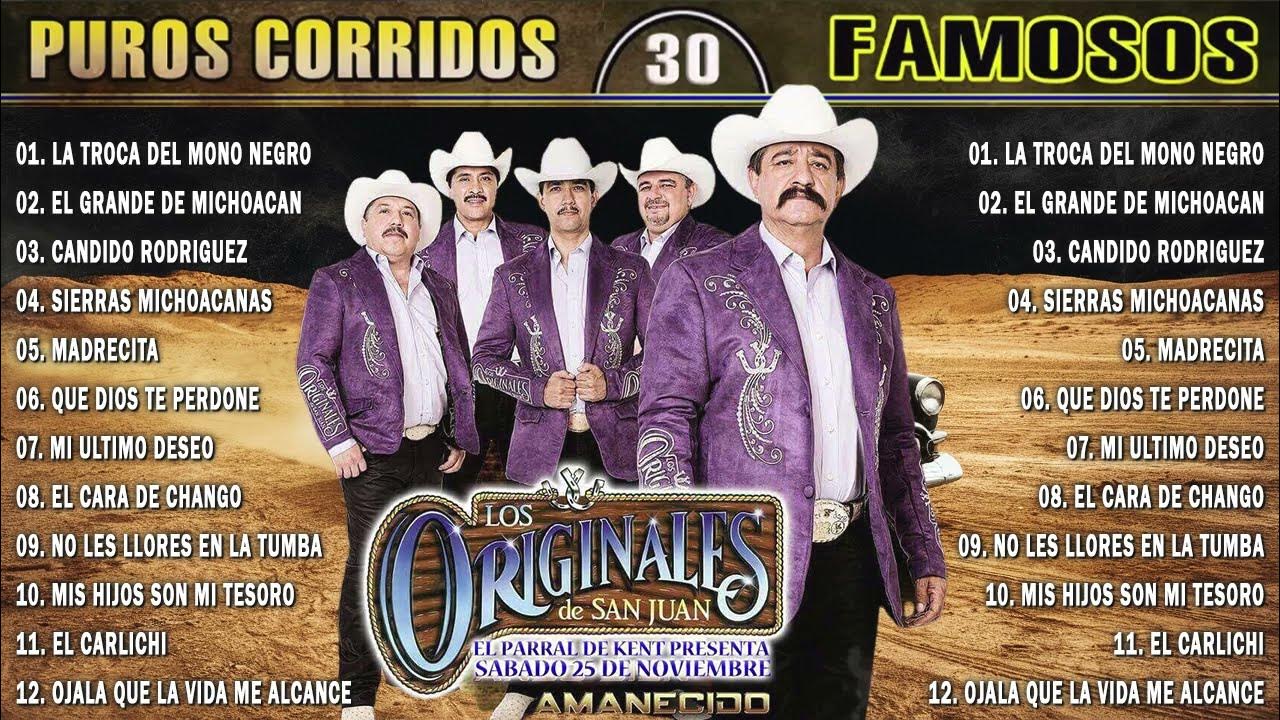 Los Originales De San Juan - Puros Corridos Originales - Mix 30 Grandes Exitos Canciones - YouTube