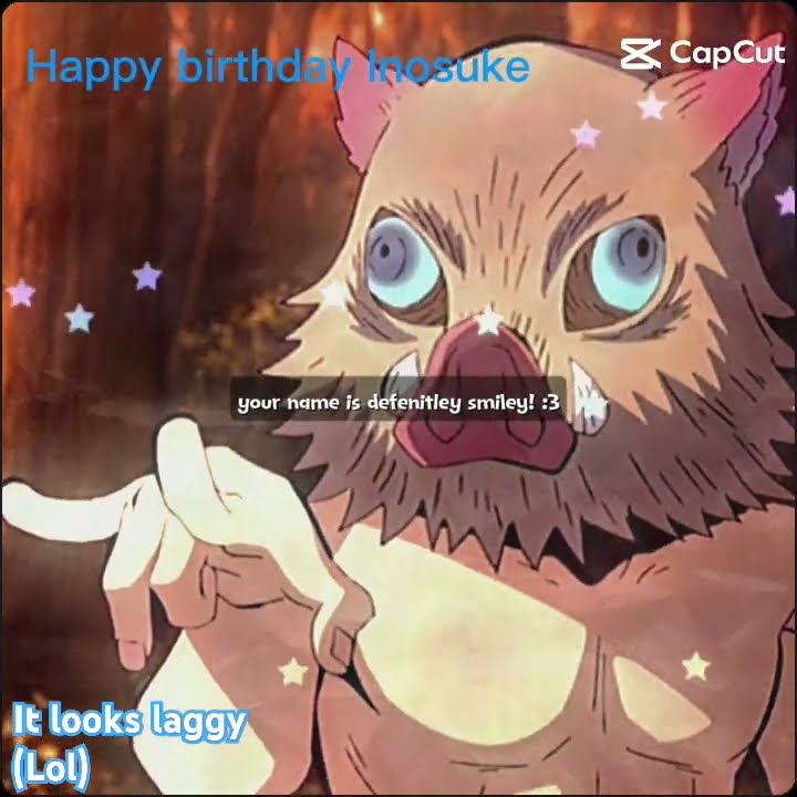 Happy birthday Inosuke #foryou#demonslayer#capcutedit#Inosuke#kny# ...