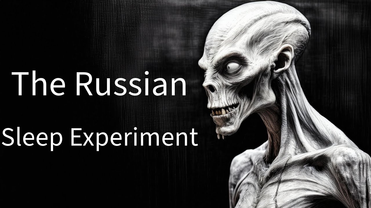 "The Russian Sleep Experiment" Creepypasta - YouTube