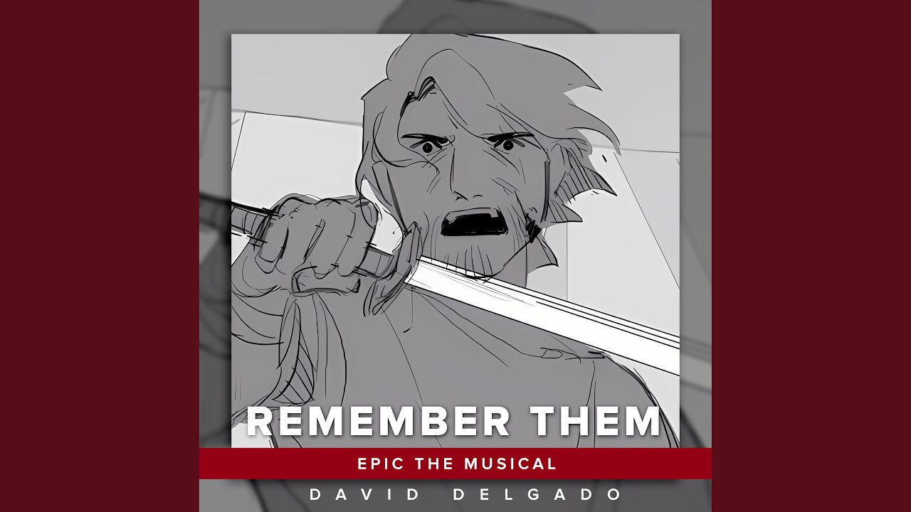 Remember Them - EPIC: The Musical - YouTube