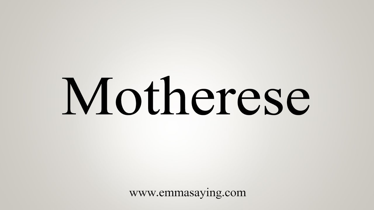 How To Say Motherese - YouTube
