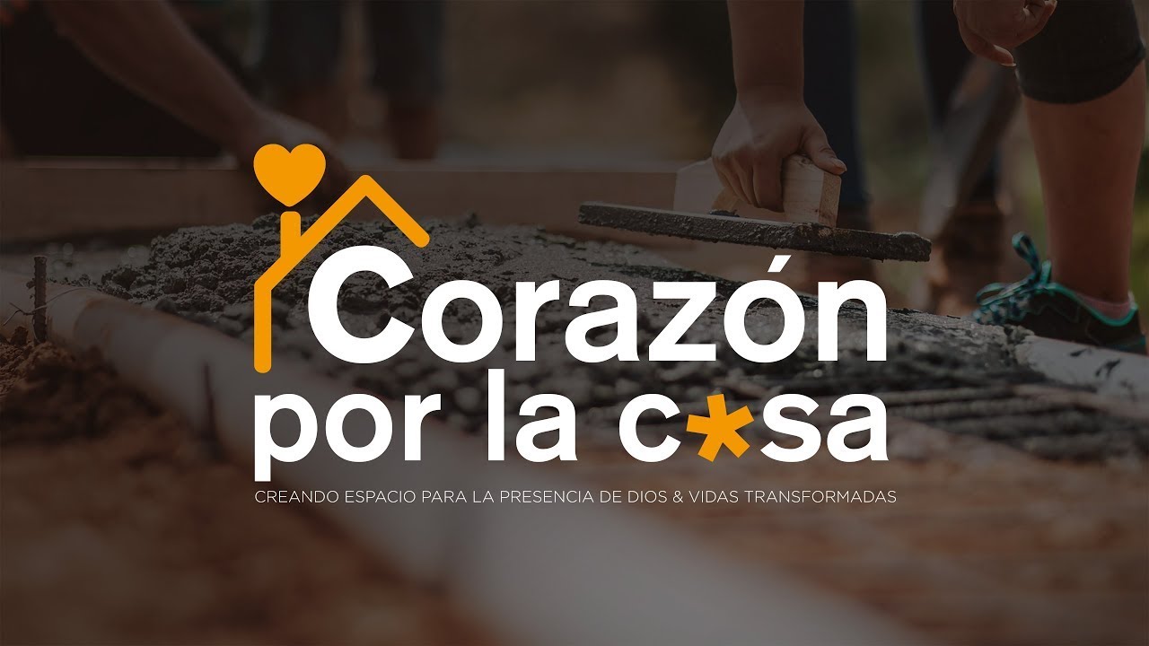 CORAZÓN POR LA CASA | “Un Corazón Rendido" | Pr. Edgar Gómez - YouTube