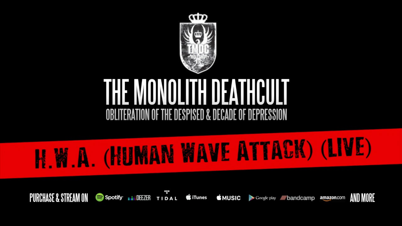 The Monolith Deathcult - Human Wave Attack (Official Live Track ...