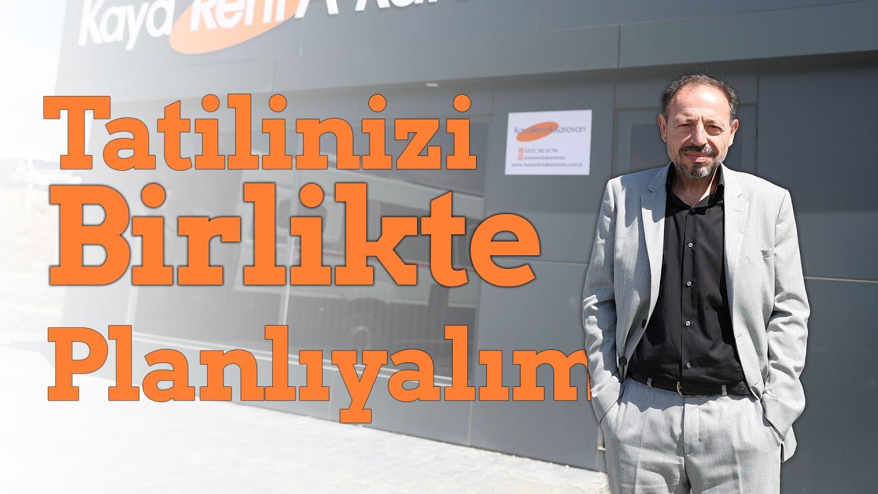 Sinan KAYA | Kaya Rent a Karavan - YouTube