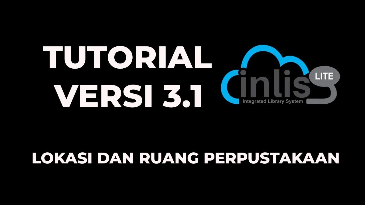 TUTORIAL INLIS Lite [LOKASI dan RUANG PERPUSTAKAAN] - YouTube