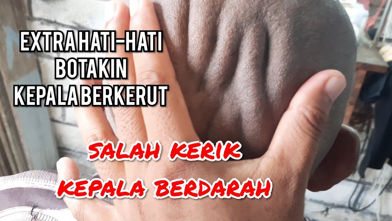BOTAK LICIN Kepala berkerut - YouTube