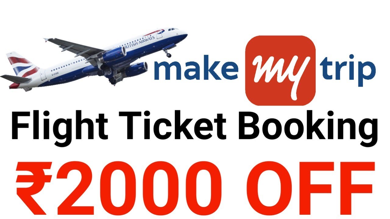 ₹2000 OFF MakeMyTrip Flight Ticket Booking Big Offer - YouTube