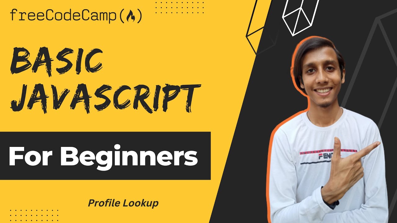 Profile Lookup - Exercise Solution | Basic Javascript | freeCodeCamp - JavaScript Algorithms ...