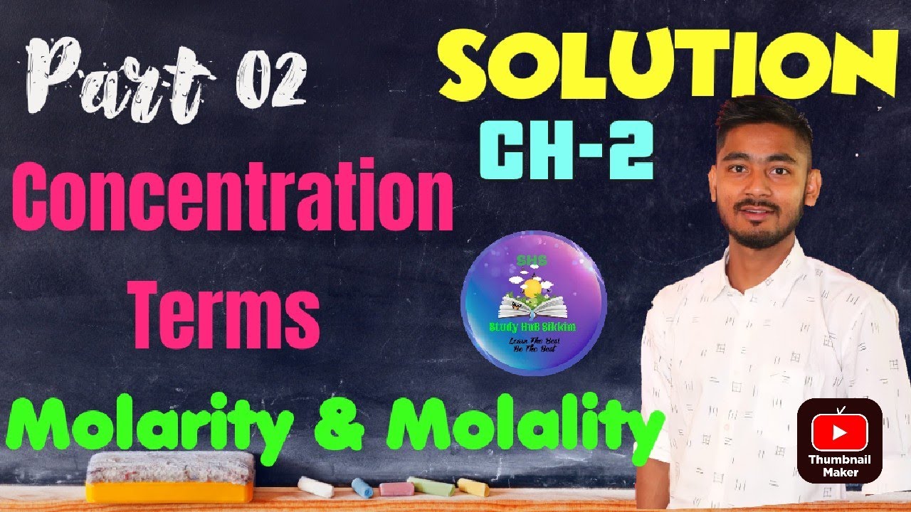 Conc. and Conc. Terms | Solution 02 | Molarity &bMolality | CBSE | ICSE | SHS-Official - YouTube