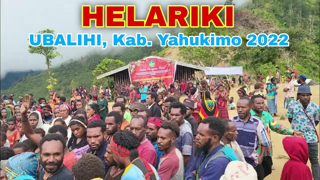 UBALIHI YAHUKIMO PAPUA || PAPUA 2022 - YouTube