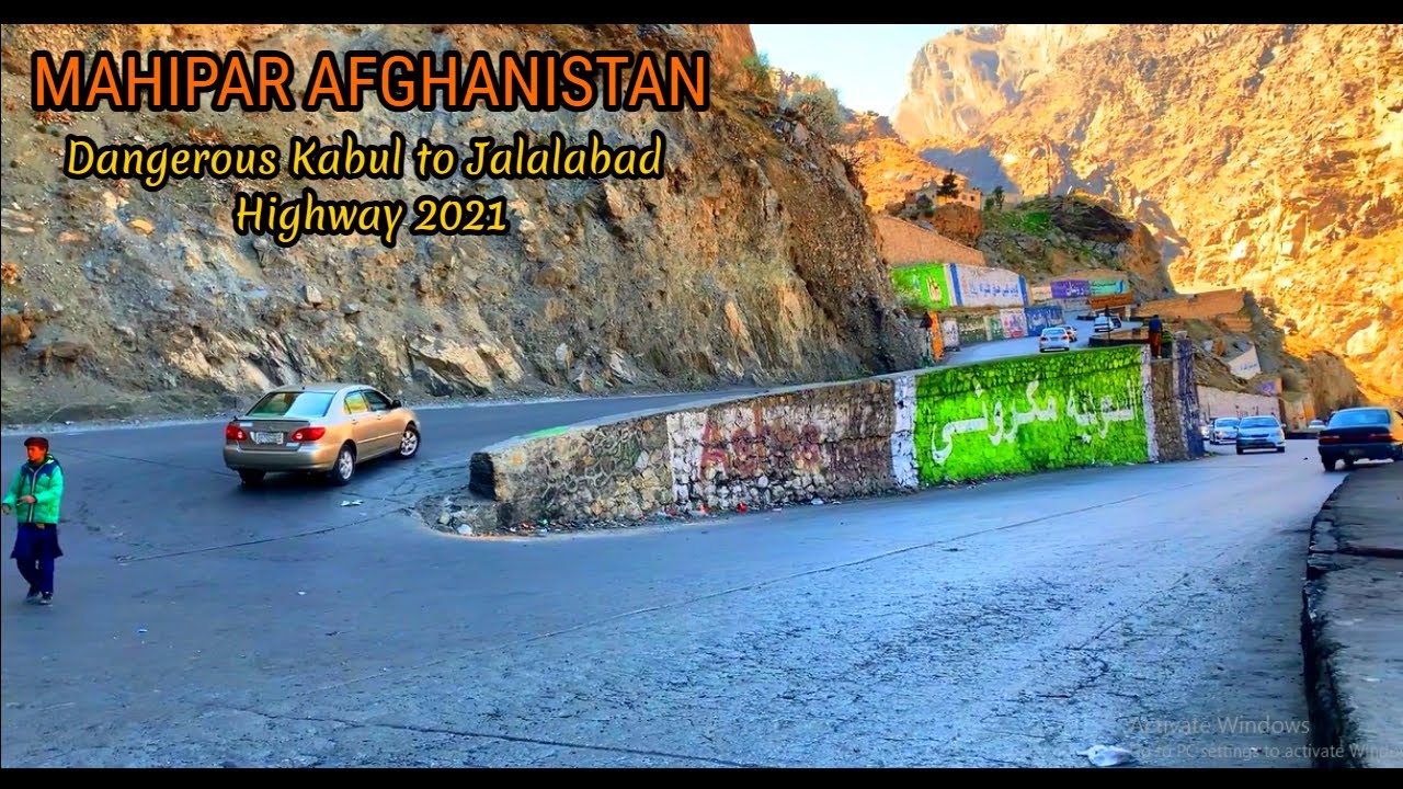 Mahipar 2021| Kabul Afghanistan | 4K | Kabul to Jalalabad Highway ...