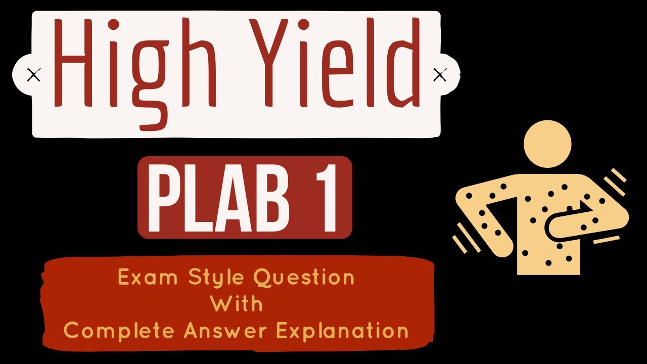 High Yield PLAB 1 Exam Style Question with Answer and explanation - YouTube