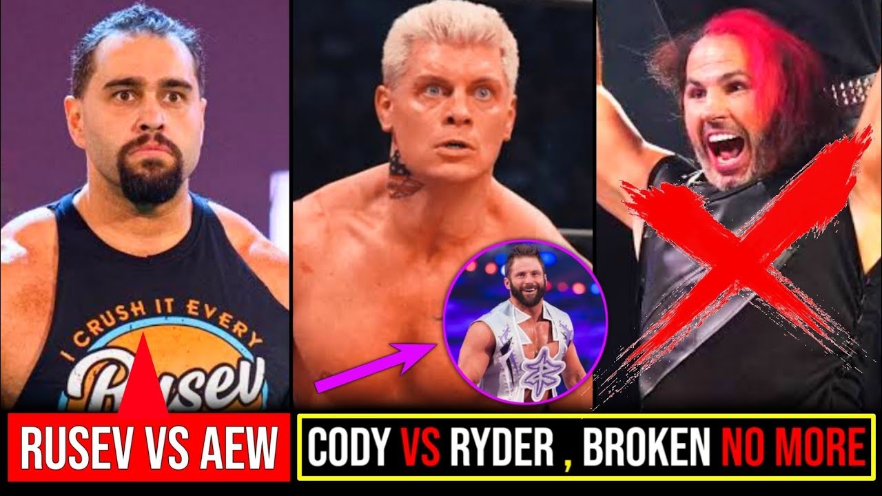 Rusev Mocks AEW😯||Cody Vs Zack Ryder🤩||Broken Matt Hardy No More😔||AEW ...