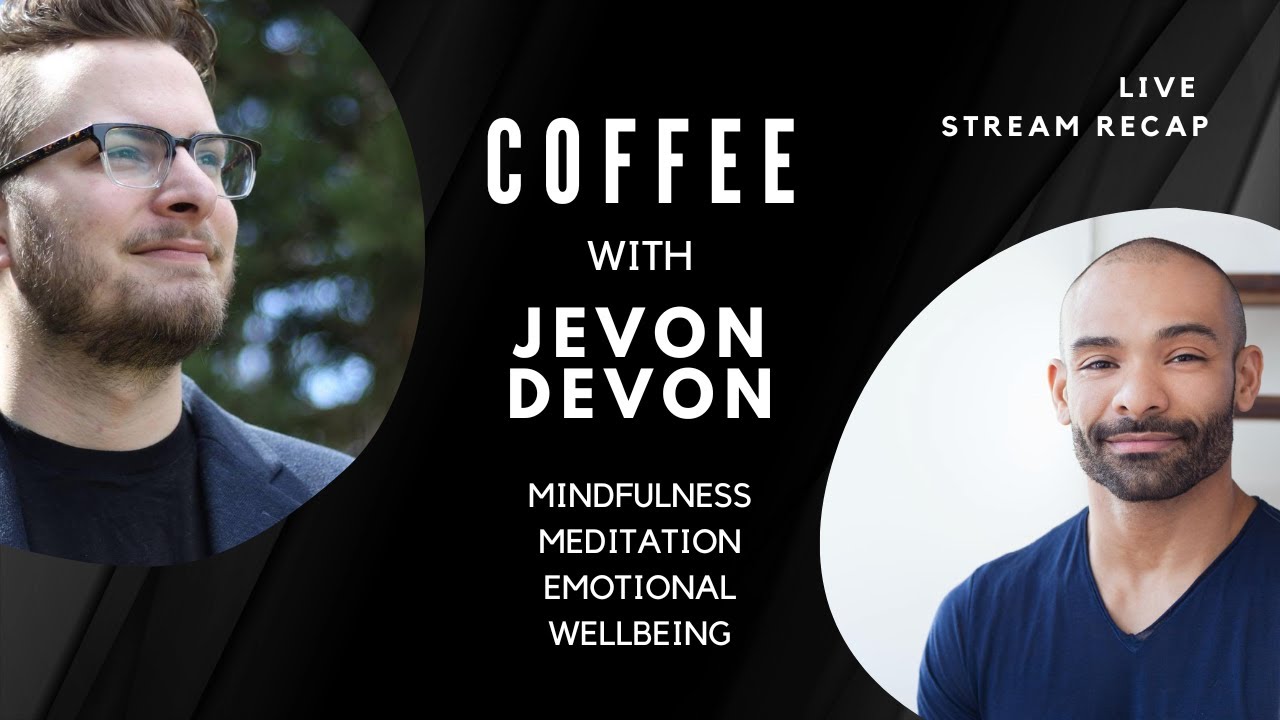 Maintaining Wellness in Uncertain Times: Coffee with Jevon Devon - YouTube