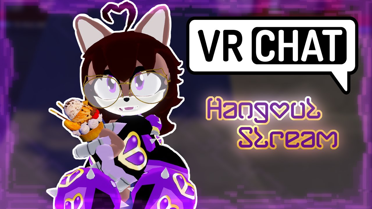 【VRChat Hangout】 Live-Stream - YouTube