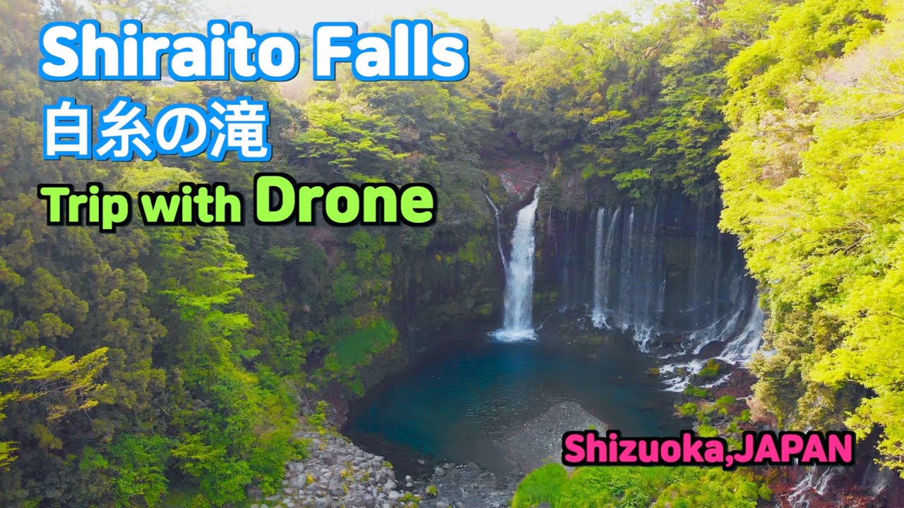 Shira-Ito Waterfall (Shiraito Falls) | Shizuoka Trip with Drone | Japan ...