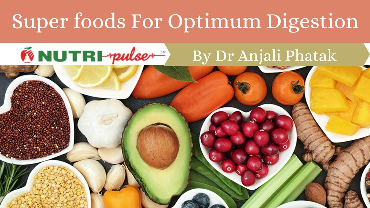 Super foods For Optimum Digestion - YouTube