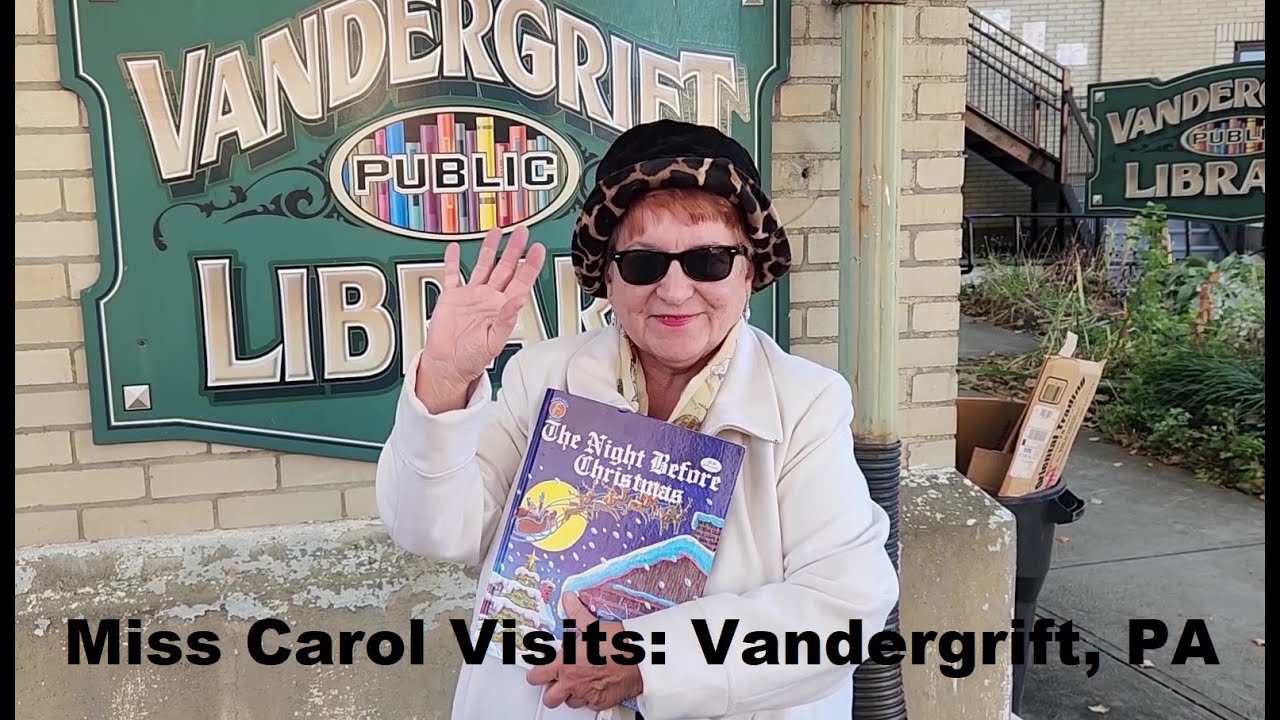 Miss Carol Visits: Vandergrift, PA - YouTube