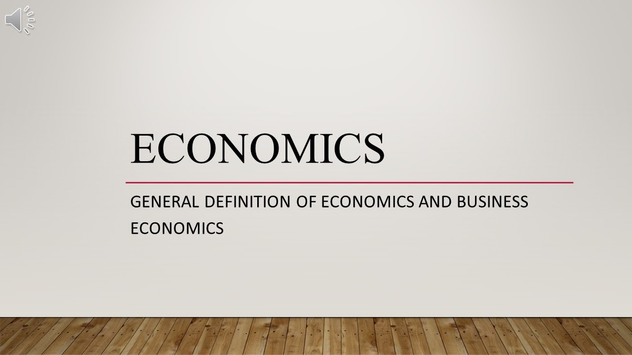 Definition of economics and business economics according to some famous ...