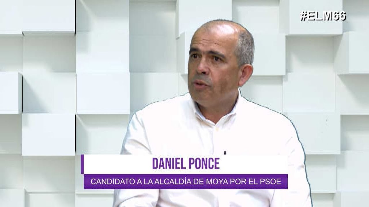 #ELM66 Daniel Ponce, candidato a la alcaldía de Moya por el PSOE. (30 ...
