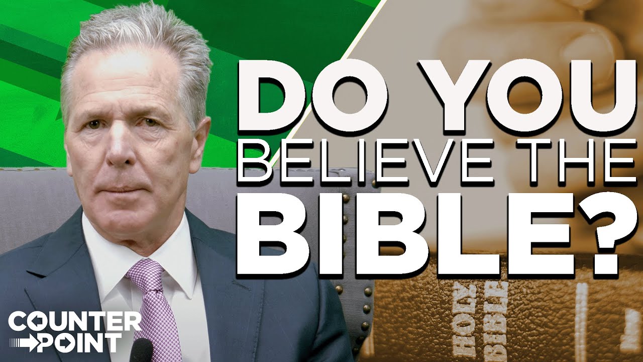 Do You Believe The Bible? | Counterpoint with Mike Hixson & BJ Clarke ...