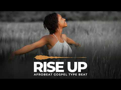 Afrobeat Gospel Type Beat -  Rise Up [Free Download] | Prod. Richstar