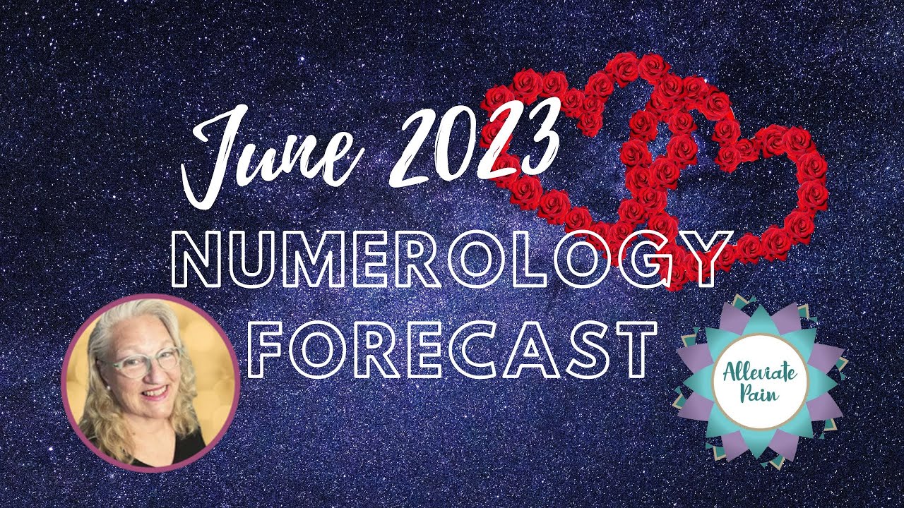 June 2023 Numerology Forecast - YouTube