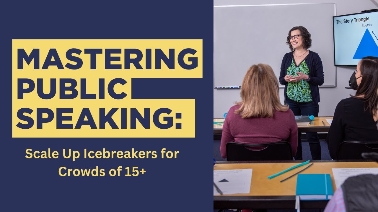 Mastering Public Speaking: Scale Up Icebreakers for Crowds of 15 ...