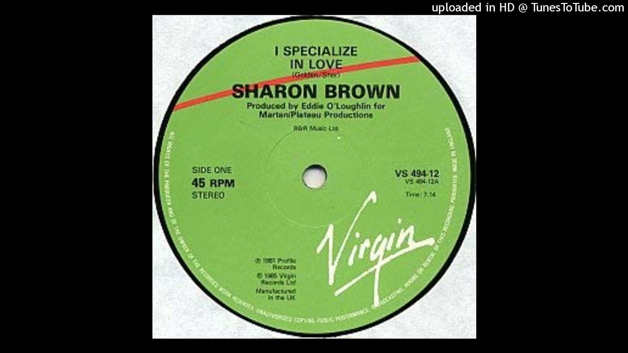 Sharon Brown - I Specialize In Love (12 inch) 1982 - YouTube