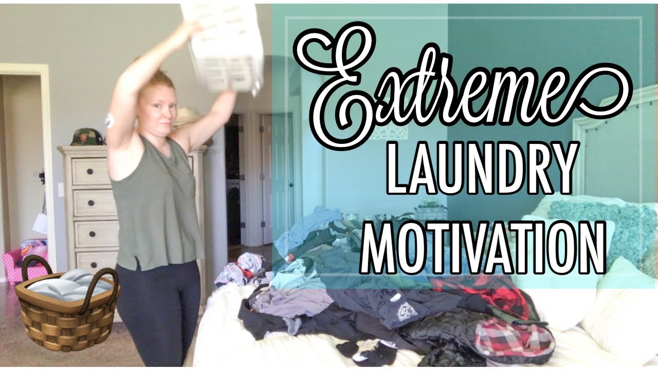 EXTREME LAUNDRY MOTIVATION | LAUNDRY ROUTINE | ULTIMATE LAUNDRY DAY ...