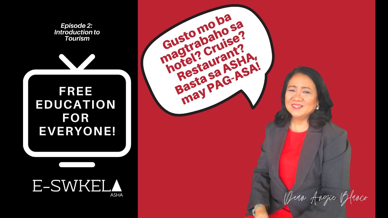 Ano Nga Ba Ang Tourism? | Free Education E02 by ASHA E-Skwela - YouTube
